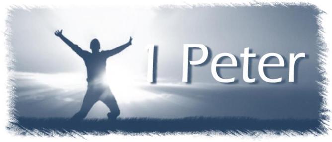 1 PETER – Victorious Living in the Challenges – CHRISTIAN LIFE CENTER ...